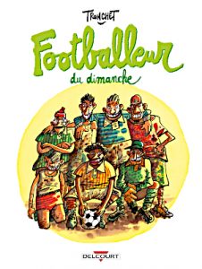 Les 11 meilleures B.D. de foot - Le Footichiste